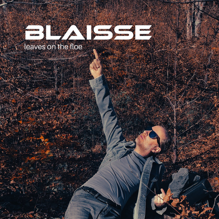 Leaves On The Floe EP Remastered | Blaisse | blaisse