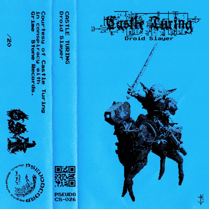 Droid Slayer | Castle Turing | PSEUDOCORP