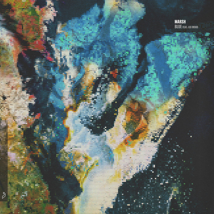 Blue | Marsh feat. Leo Wood | Marsh