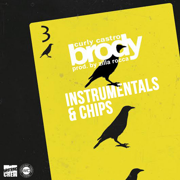 Brody EP (Instrumentals & Chips) | Curly Castro | Wrecking Crew