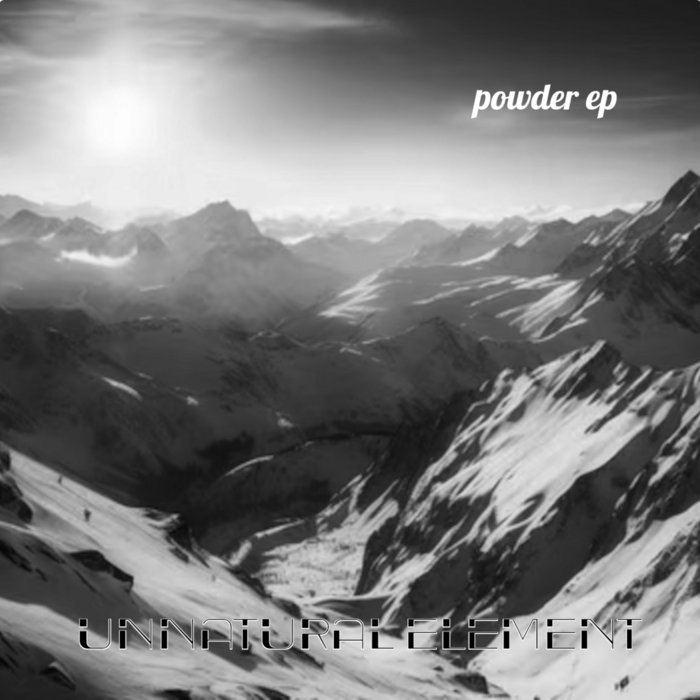 Powder EP | Unnatural Element