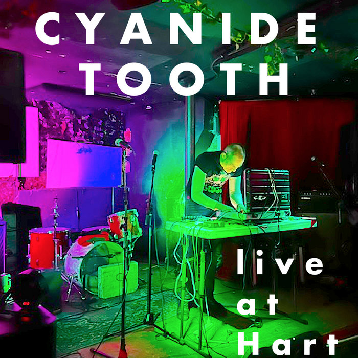 Live at Hart Bar | CYANIDE TOOTH