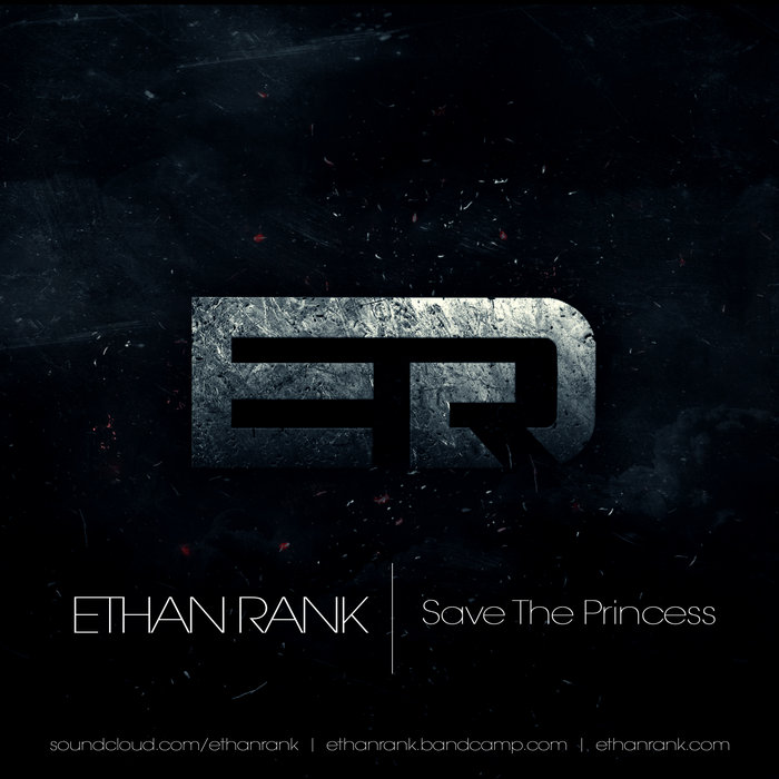 Save The Princess | Ethan Rank