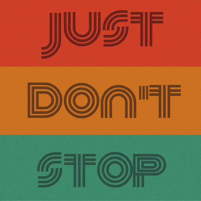Just Don't Stop (feat. The Haggis Horns) | Joe Tatton Trio