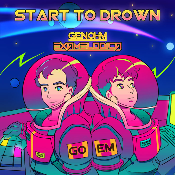 Start to Drown | Gen-Ohm & ExaMelodica | Gen-Ohm