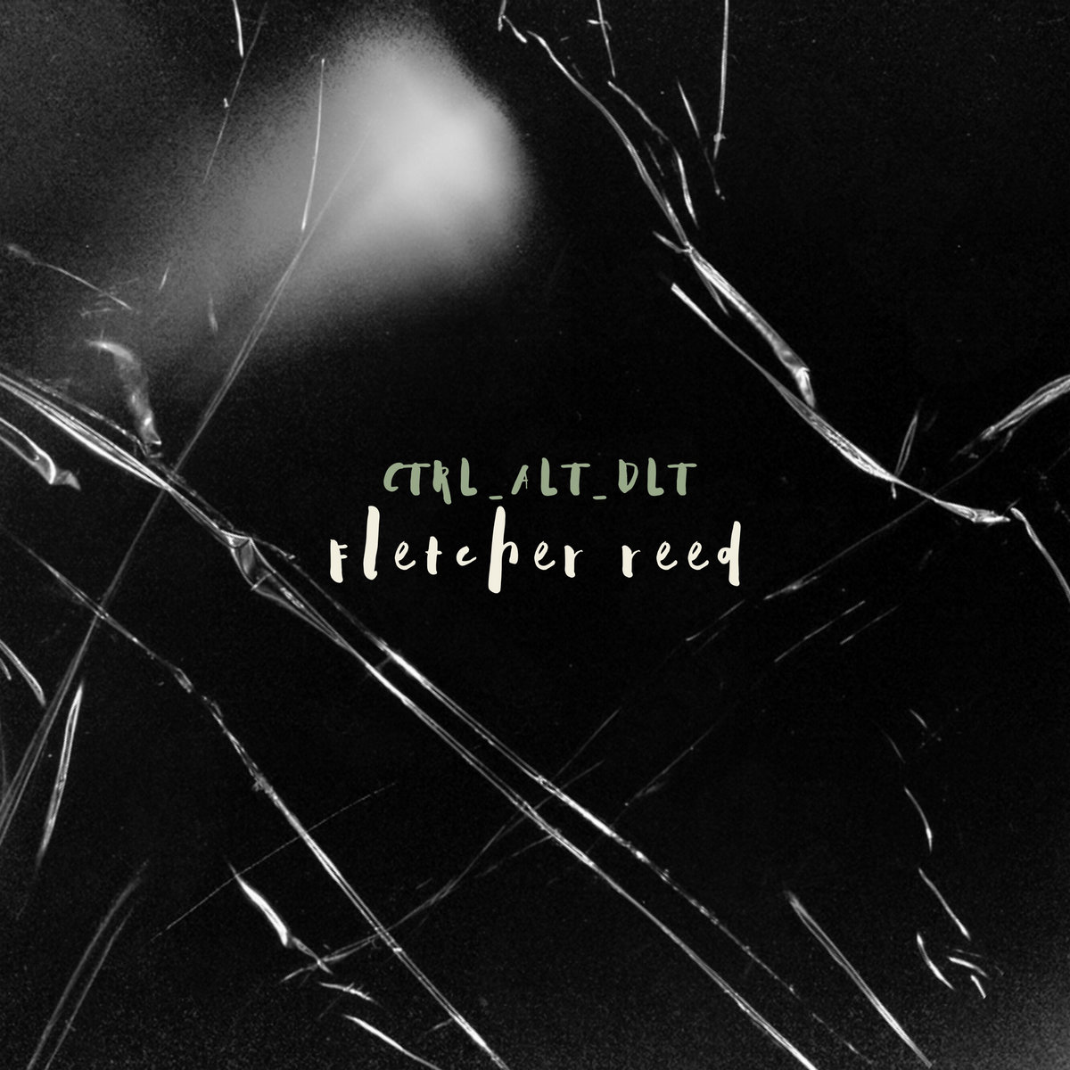 CTRL_ALT_DLT (Ambient Edit) | Fletcher Reed