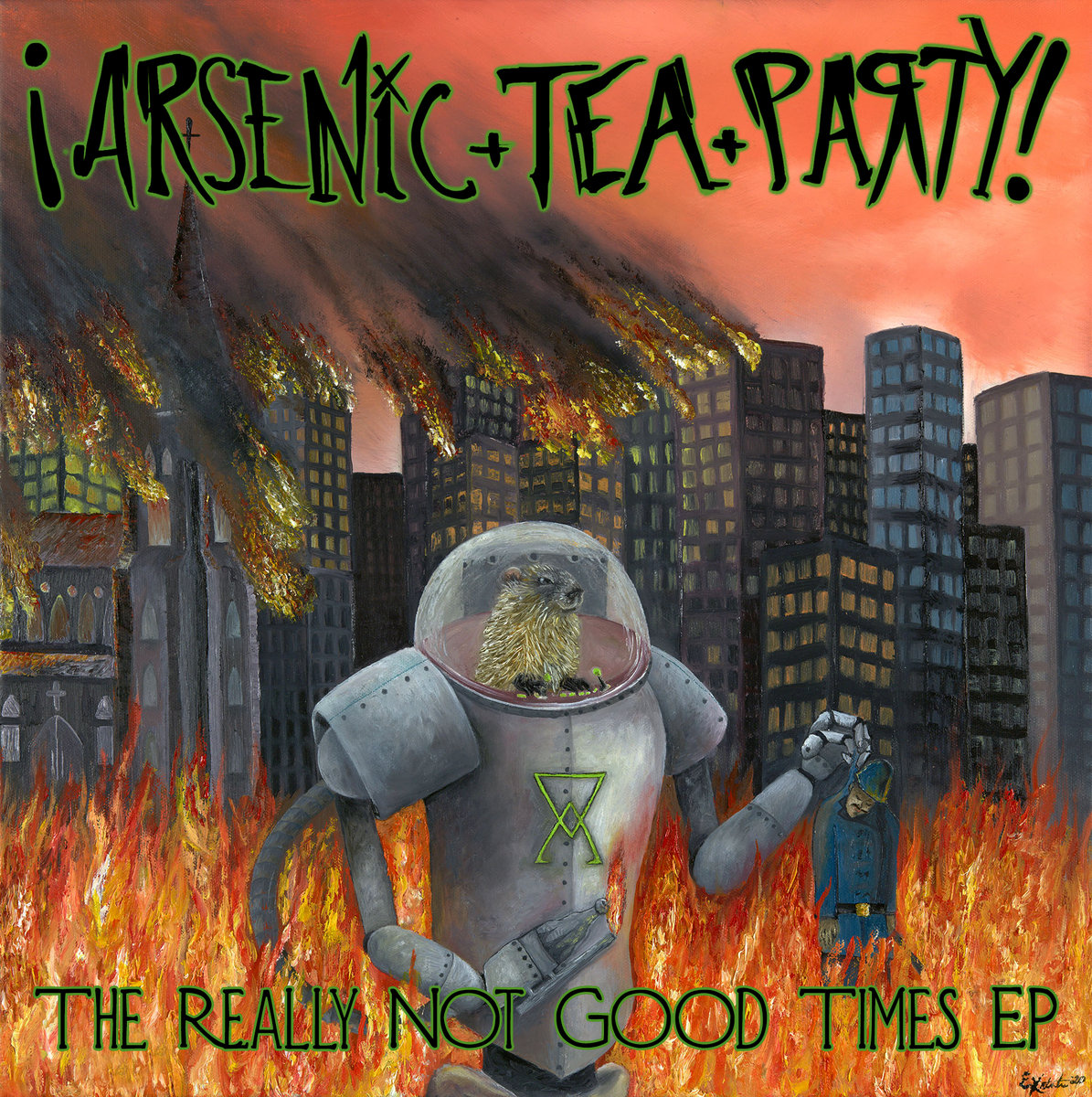 The Really Not Good Times EP | Arsenic Tea Party