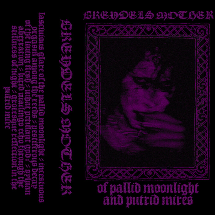 Of Pallid Moonlight and Putrid Mires | Grendel's Mother