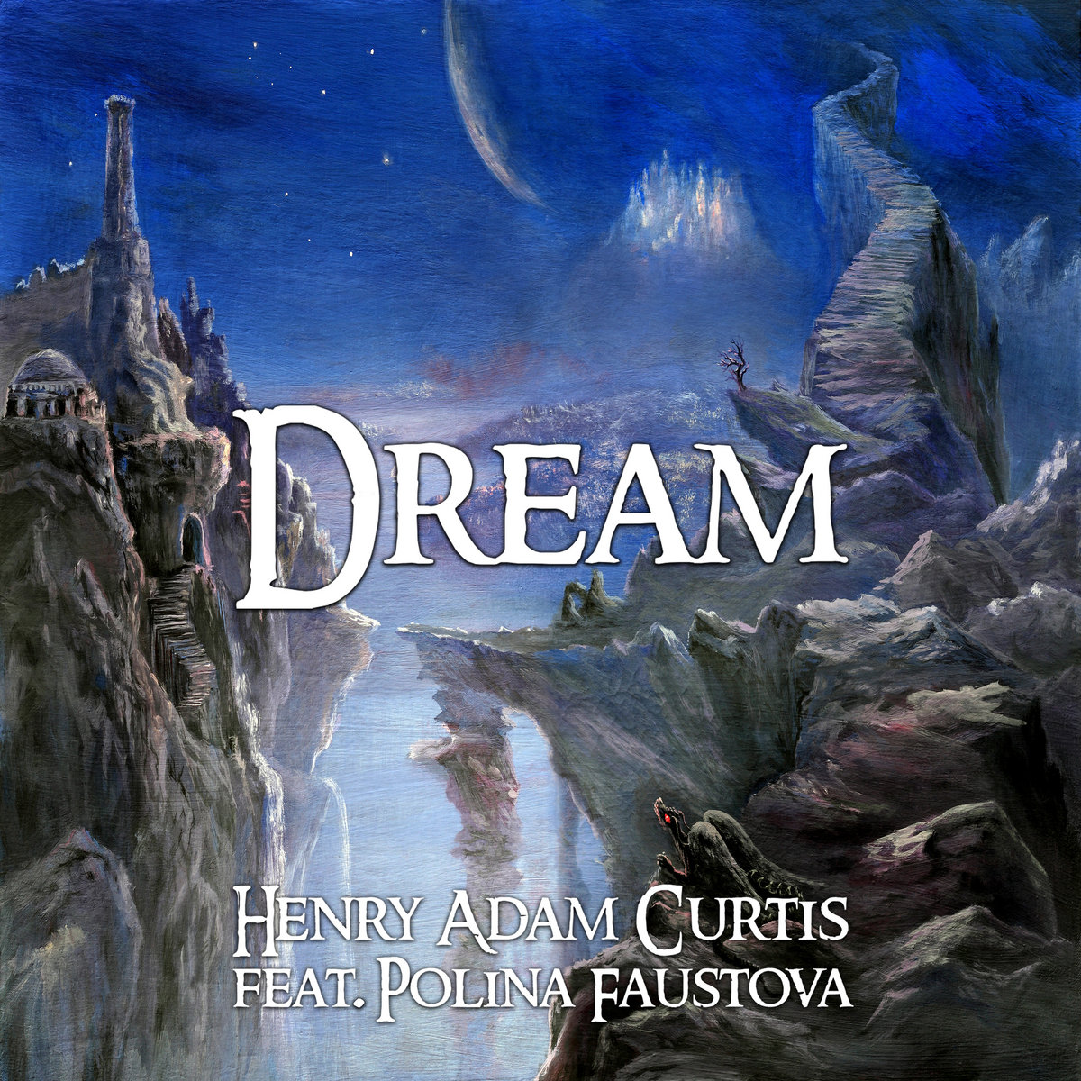 Dream | Henry Adam Curtis feat. Polina Faustova | Kevin Bird