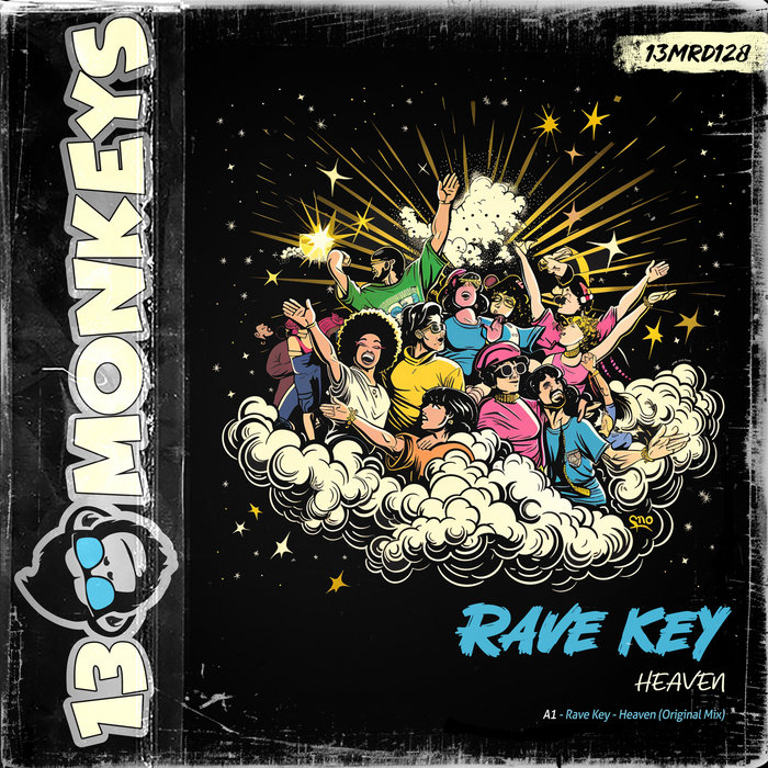 [13MRD128] Rave Key - Heaven | Rave Key | 13Monkeys Records