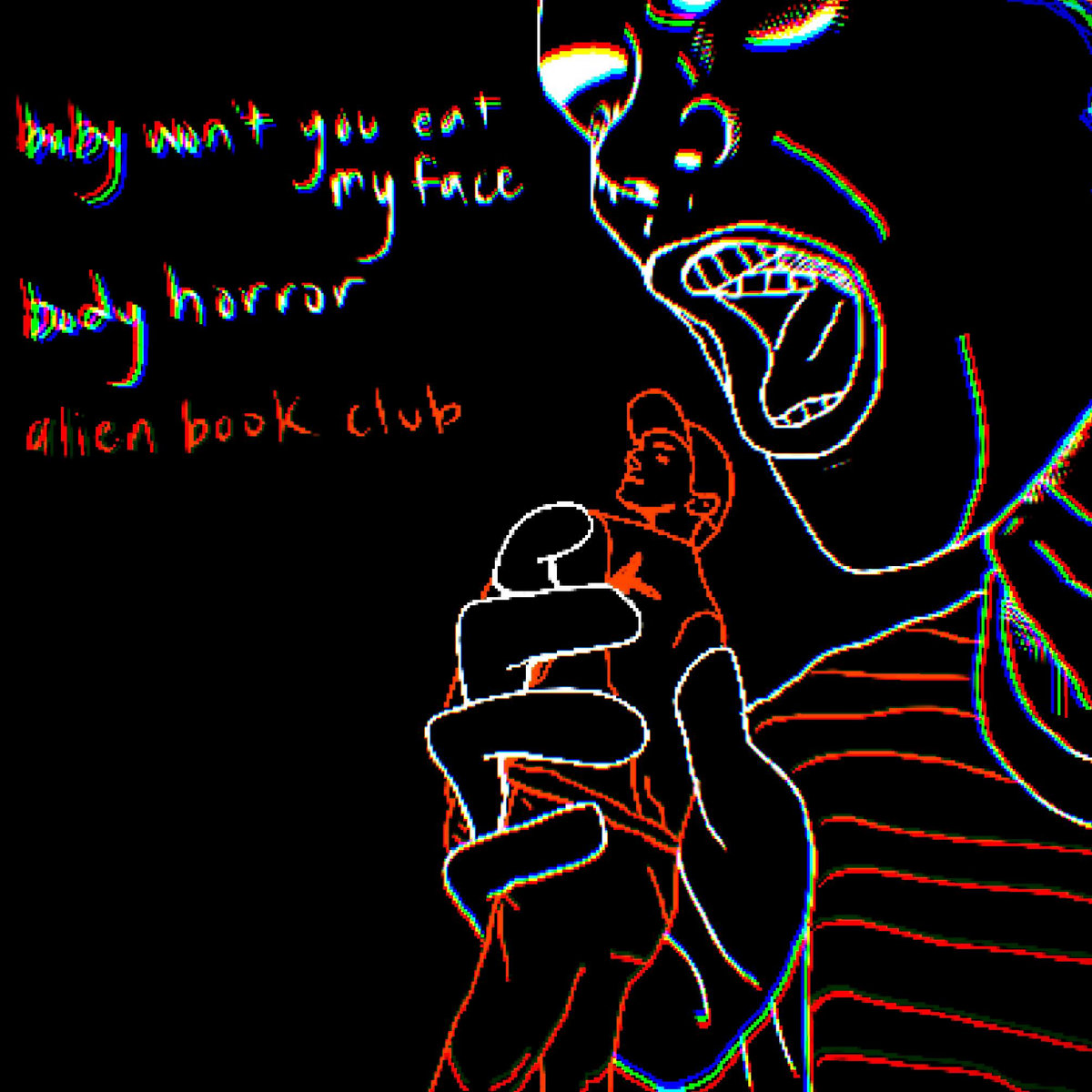 Baby Won't You Eat My Face? / Body Horror | Alien Book Club