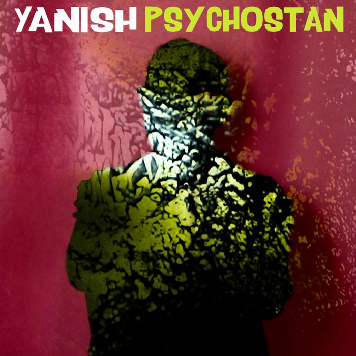 Psychostan | Yanish | YANISH