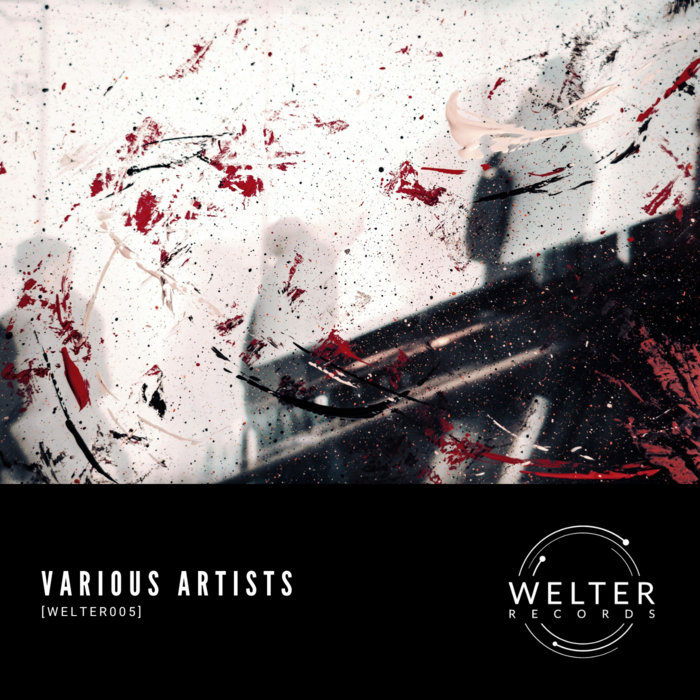 Various Artists [WELTER005] | Welter Records