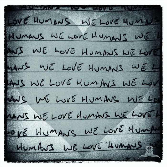 We Love Humans | Various Artists | Gibbon Records