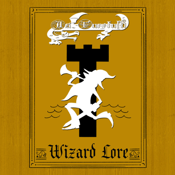 Wizard Lore | As Foretold