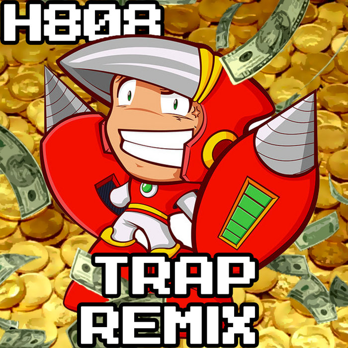 Crash Man (from "Mega Man II") [Trap Bootleg] | H8Ø8