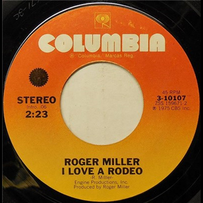I Love A Rodeo | Roger Miller