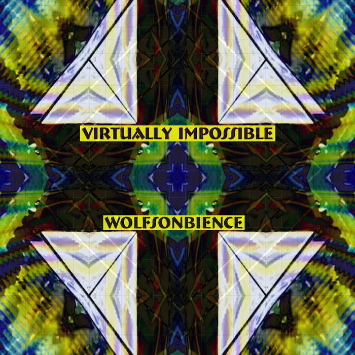 Virtually Impossible | WolfsOnbience