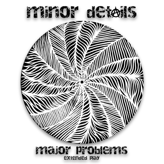 Major Problems EP | minor detAils
