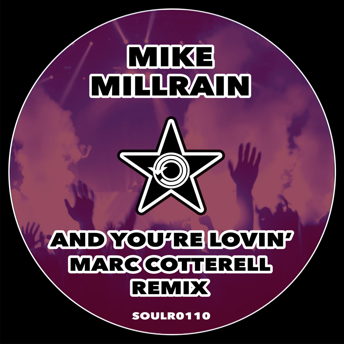 And Your Lovin' (Marc Cotterell Remix) | Mike Millrain | Soul ...