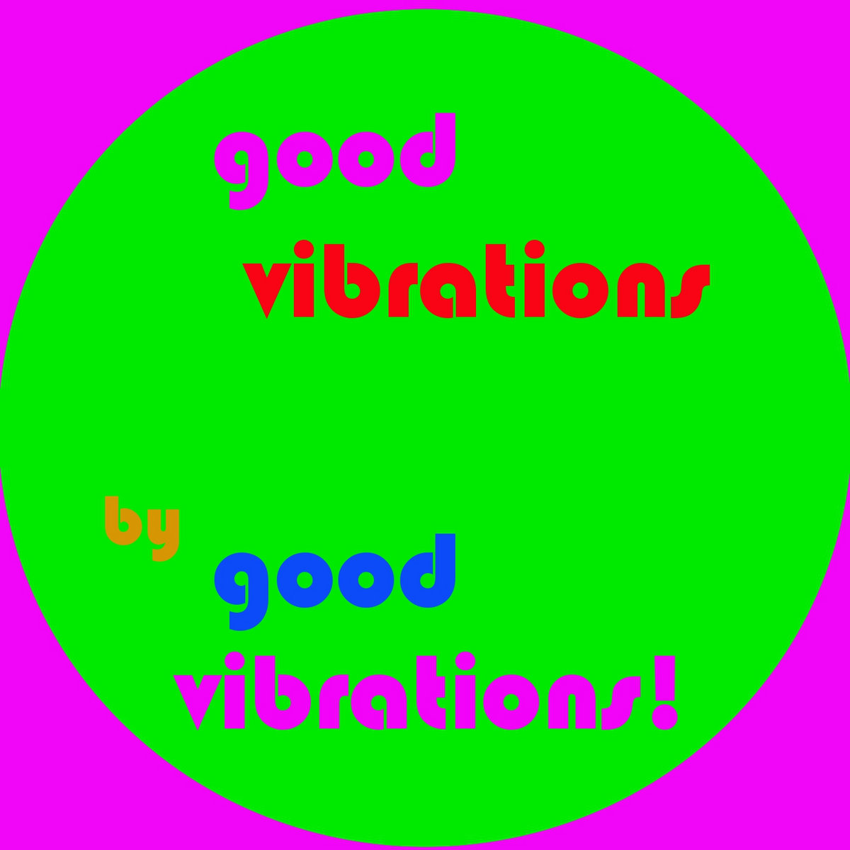 Good Vibrations (DOW 002) | Good Vibrations | Dancefloors Of The World ...