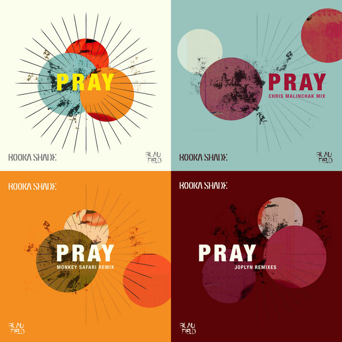 Pray (All Remixes) [EP] | Booka Shade