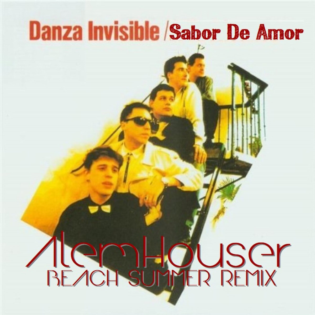 Sabor De Amor (AlemHouser Beach Summer Remix) | Danza Invisible ...