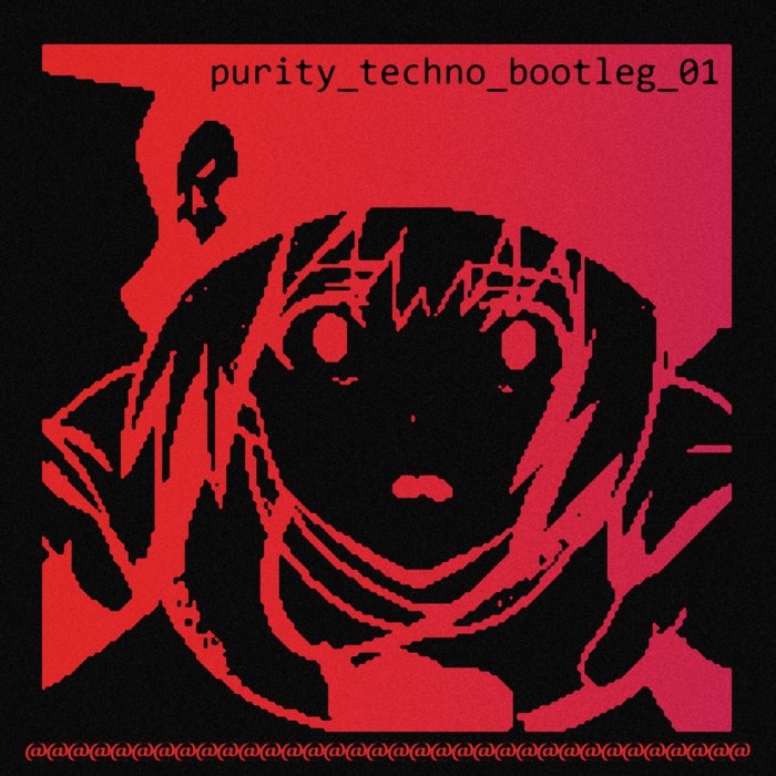 purity "techno" bootleg for monetary solicitation 1 | purity://filter