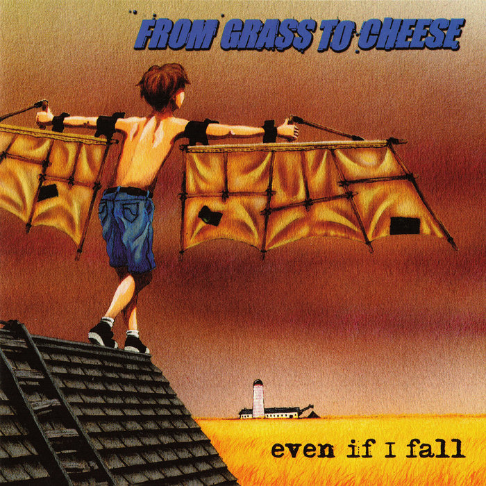 Even If I Fall | From Grass To Cheese | People of Punk Rock