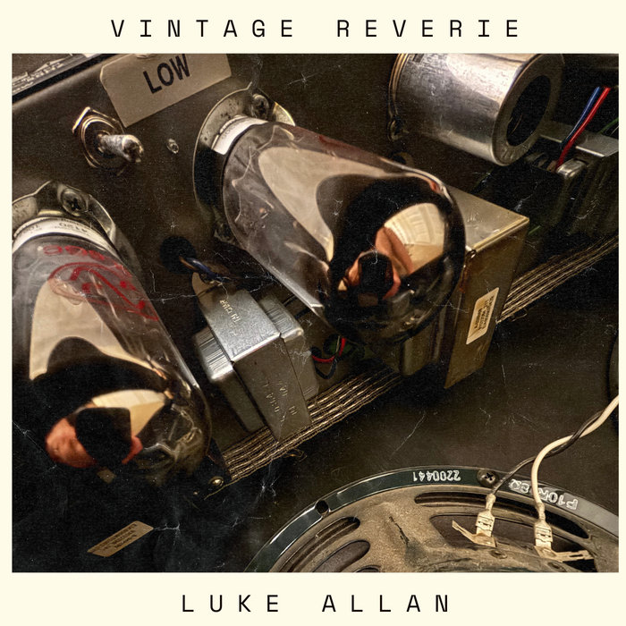 Vintage Reverie | Luke Allan