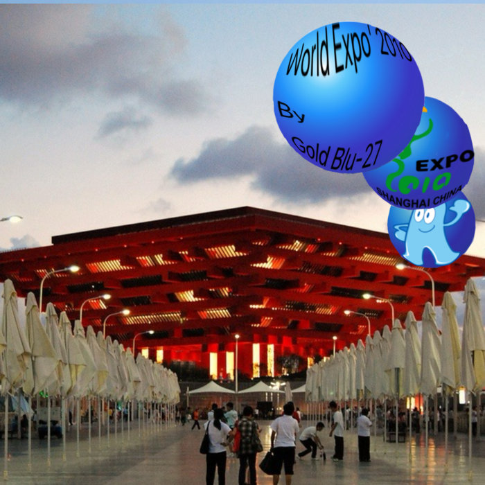 World Expo' 2010 | gold blu-27 | Golden Blue Coast-27