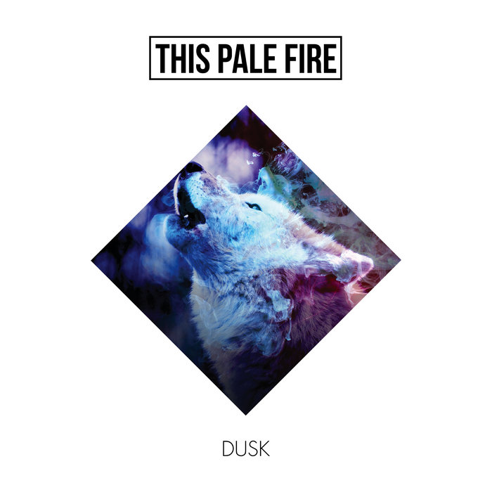 Dusk | This Pale Fire