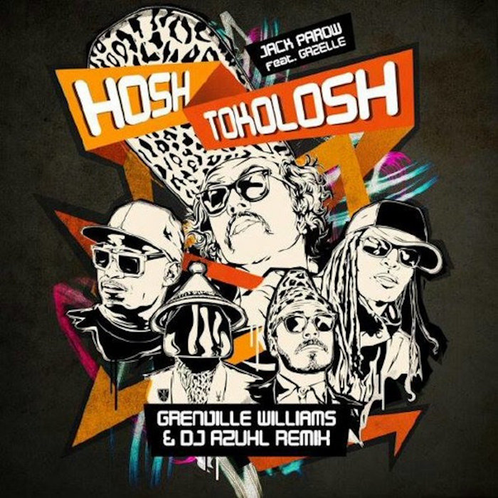 Jack Parrow - Hosh Tokolosh Remix | Jack Parrow | Azuhl