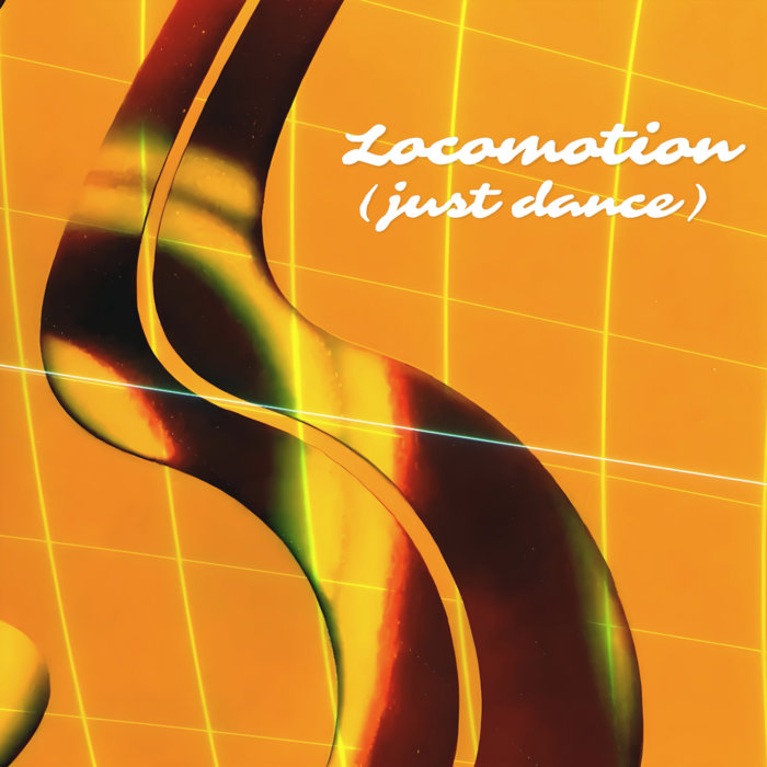 Locomotion (Just Dance) | New Spectrum