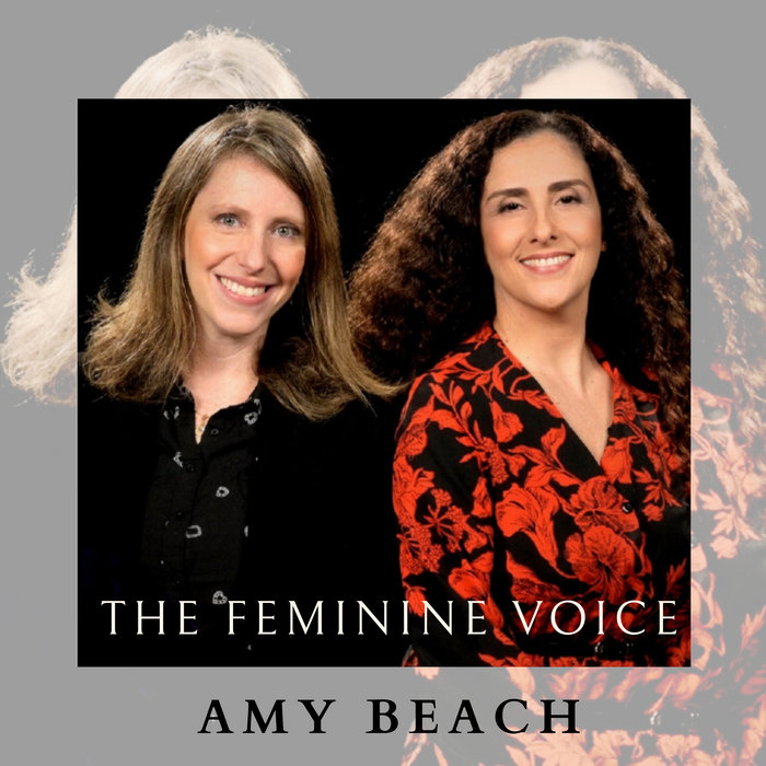 Amy Beach | The Feminine Voice - Sivan Goldman & Shira Shaked | Shira ...