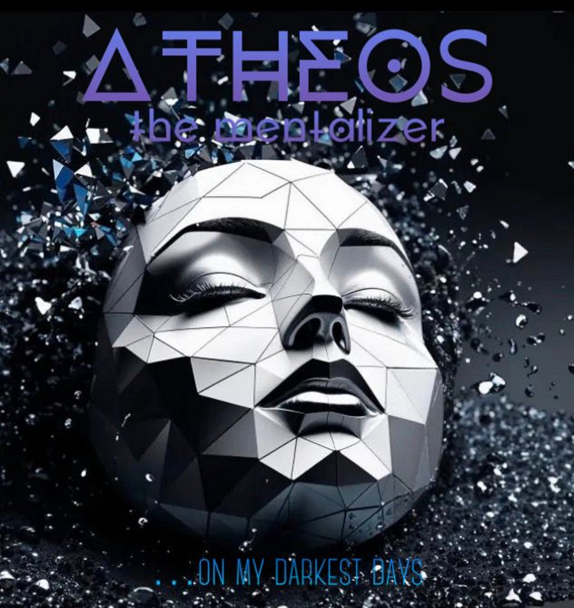 Atheos (the mentalizer) - on my darkest days | Atheos the mentalizer