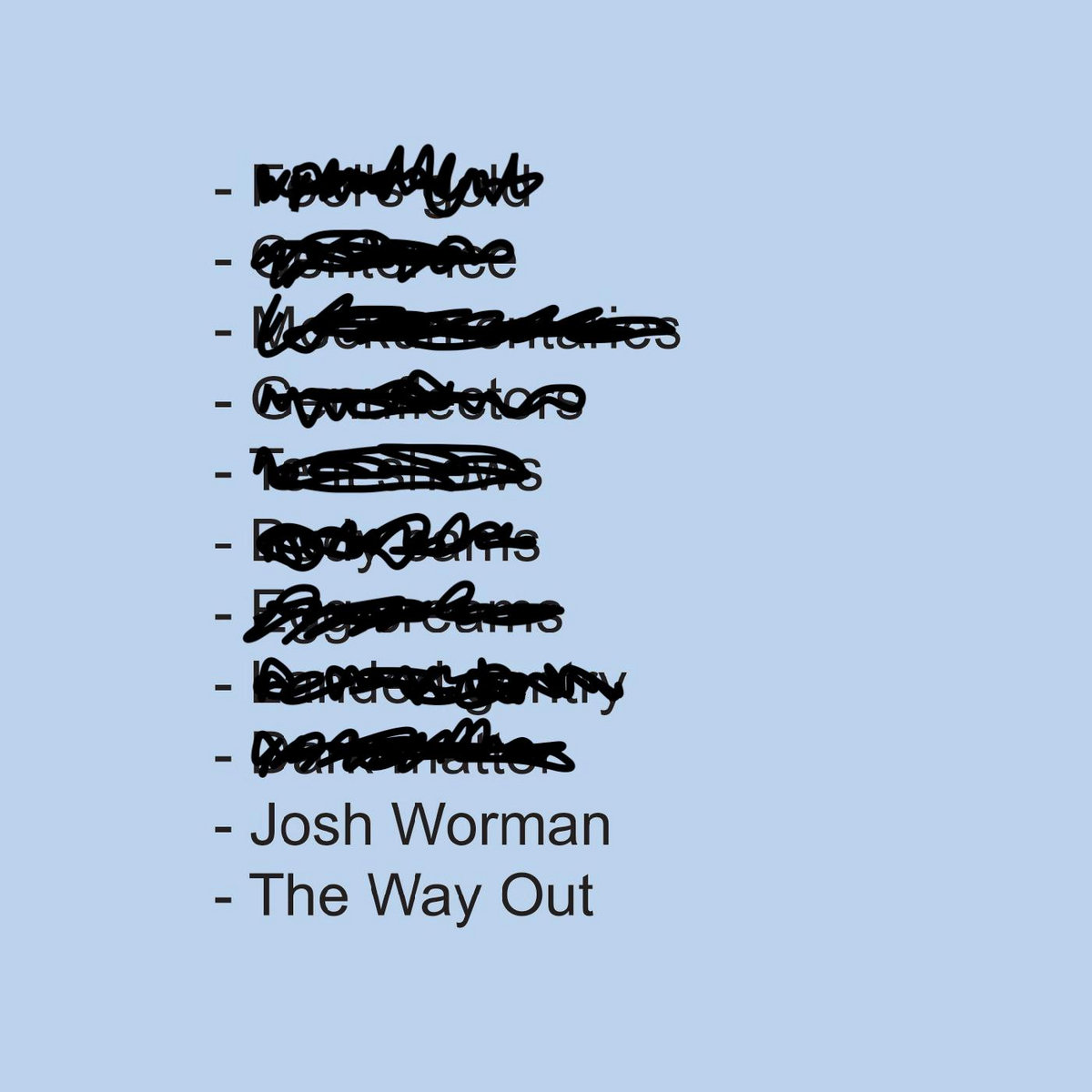 The Way Out | Josh Worman