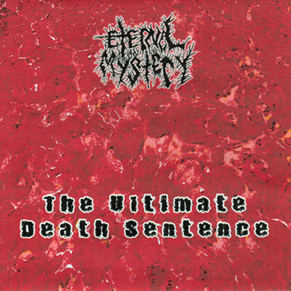 The Ultimate Death Sentence | Eternal Mystery | Coleiosis Records
