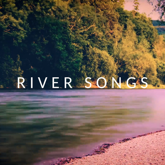 River Songs E.P | Peiriant