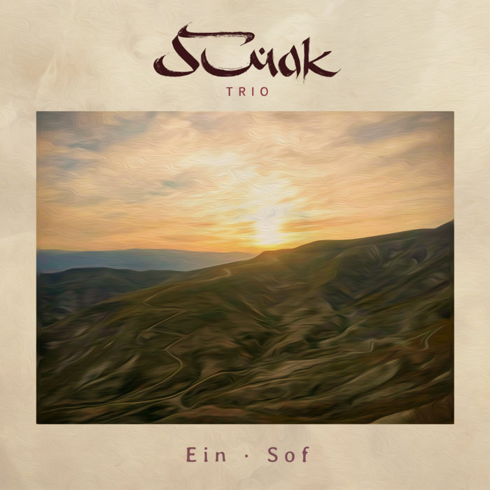 Ein - Sof | Sumak Trio