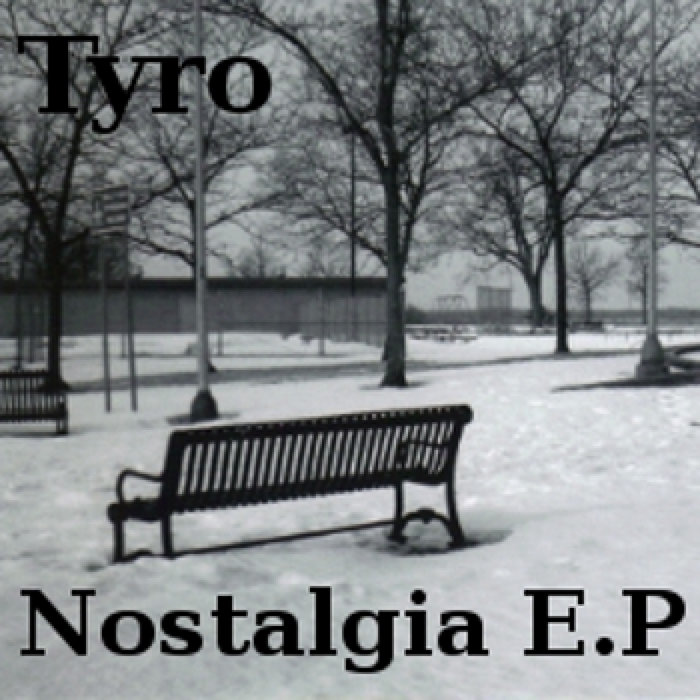 Nostalgia E.P | Tyro