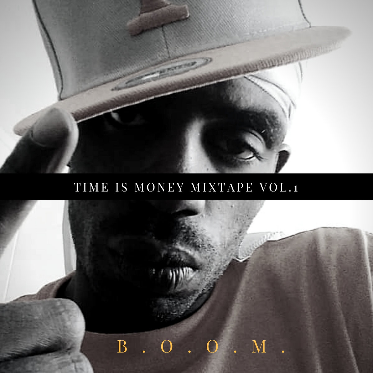 Time Is Money Mixtape Vol .1 | B.O.O.M. | Cash Carolina Records