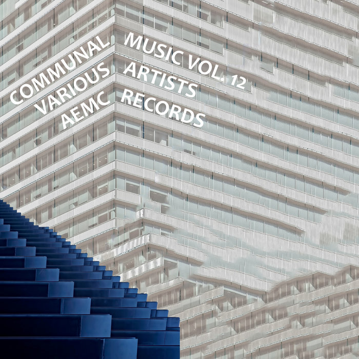 Communal Music Vol. 12 | various artists | AEMC Records