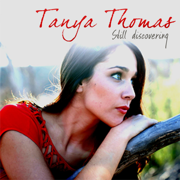 Still Discovering EP | Tanya Thomas