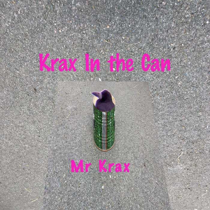Krax In the Can | Mr Krax