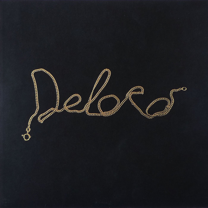 Deloro | Deloro | idée fixe records