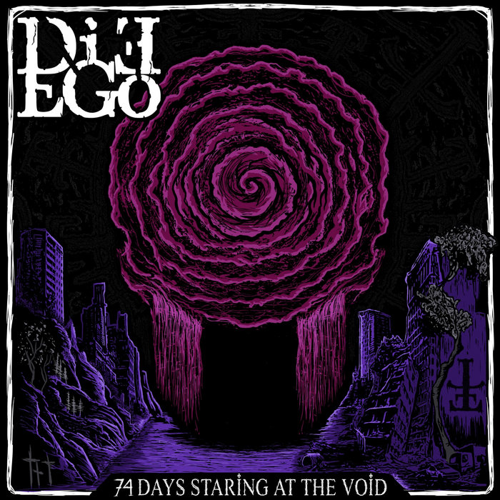 74 Days Staring At The Void | Die Ego