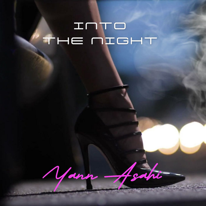 Into the Night | Yann Asahi