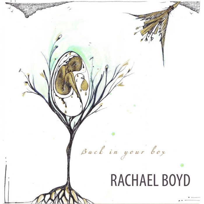 Back In Your Box | Rachael Boyd