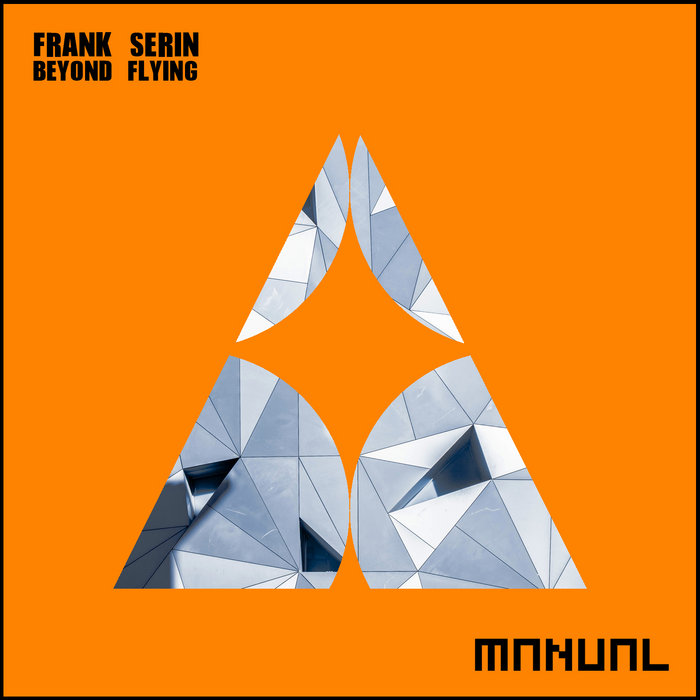 Beyond Flying | Frank Serin | Manual Music